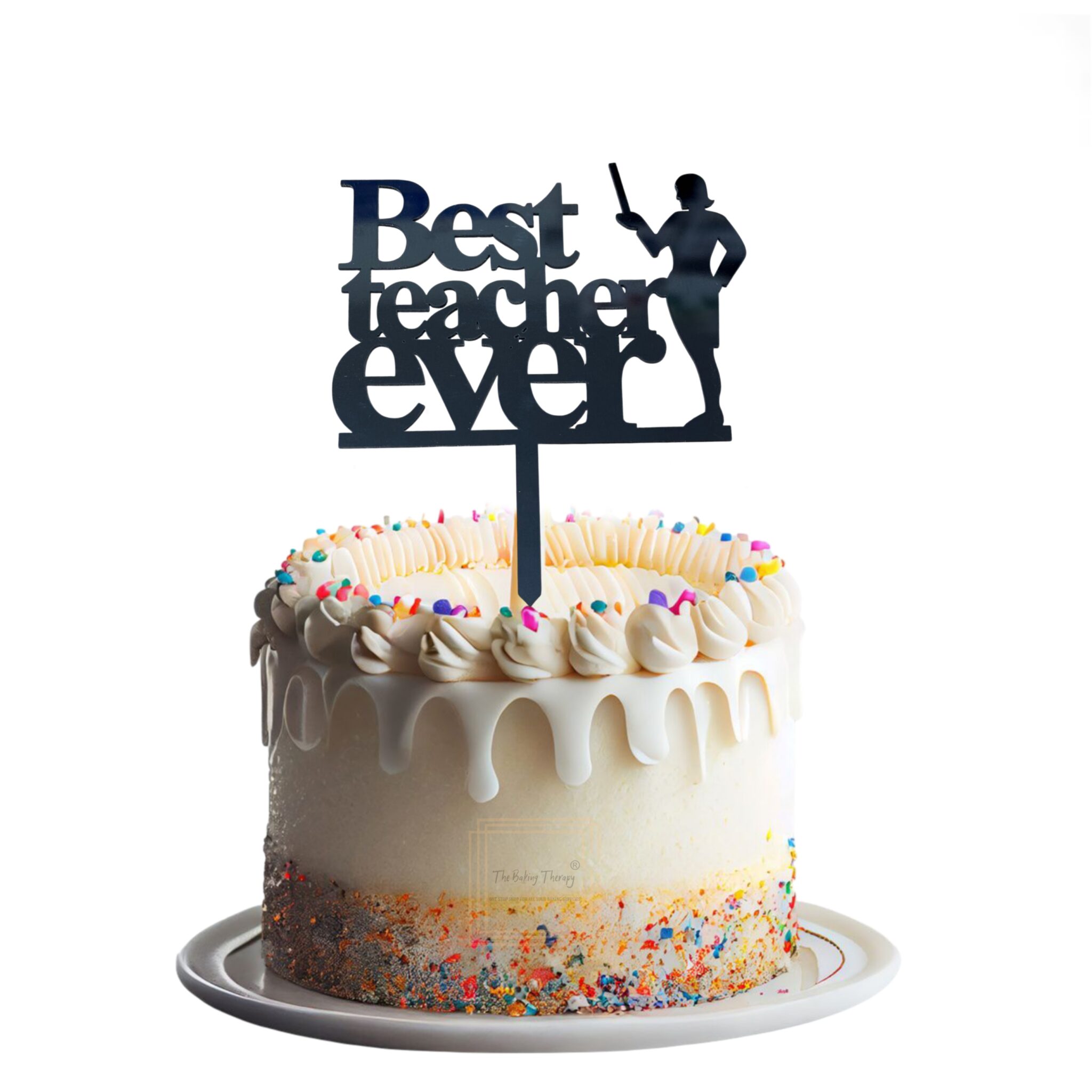 Happy Teachers Day Special Best Teacher Ever Acrylic Cake Topper Tag ...